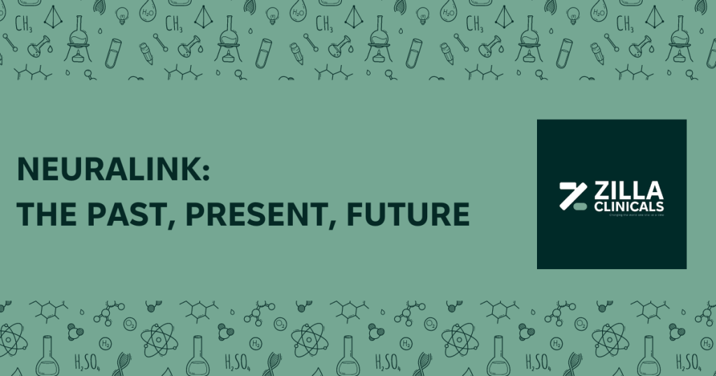 NEURALINK: History, The Present and The Future – Zillaclinicals