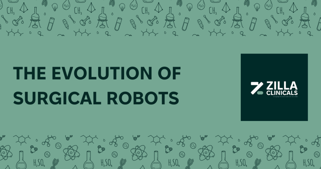 THE EVOLUTION OF SURGICAL ROBOTS AND IT’S FUTURE IN HUMAN HEALTH ...